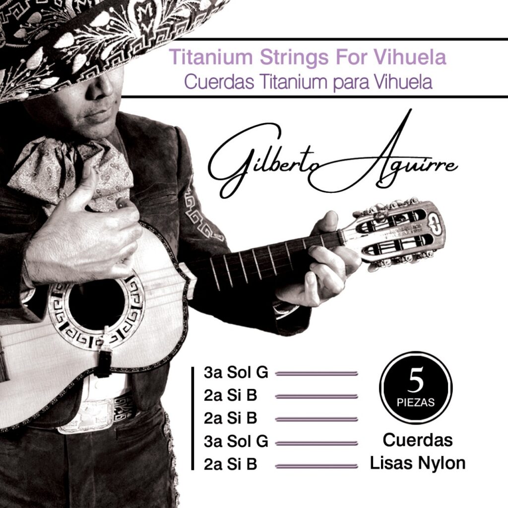 Cuerdas Vihuela – Gilberto Aguirre Strings